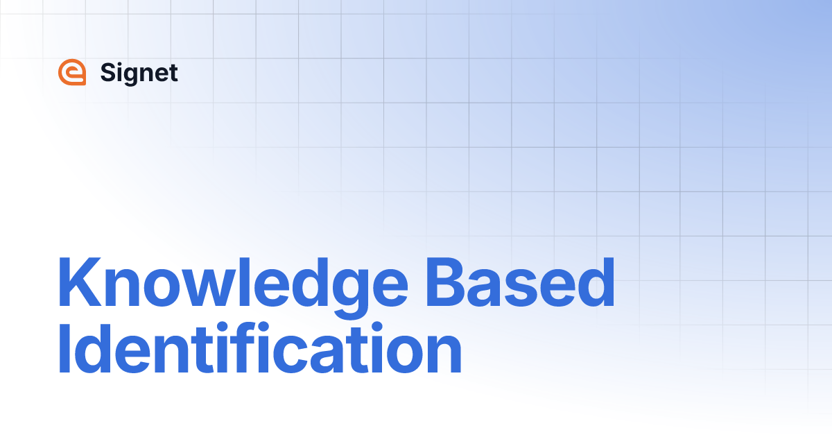 Knowledge Based Identification | Signet
